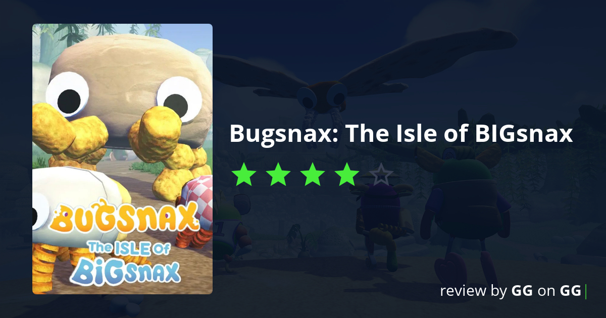 4/5 ★ – GG's review of Bugsnax: The Isle of BIGsnax.